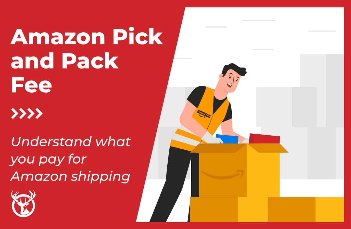 Amazon pick and pack fee explained | Red Stag Fulfillment
