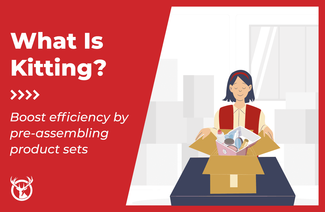 Guide to product and material kitting | Red Stag Fulfillment