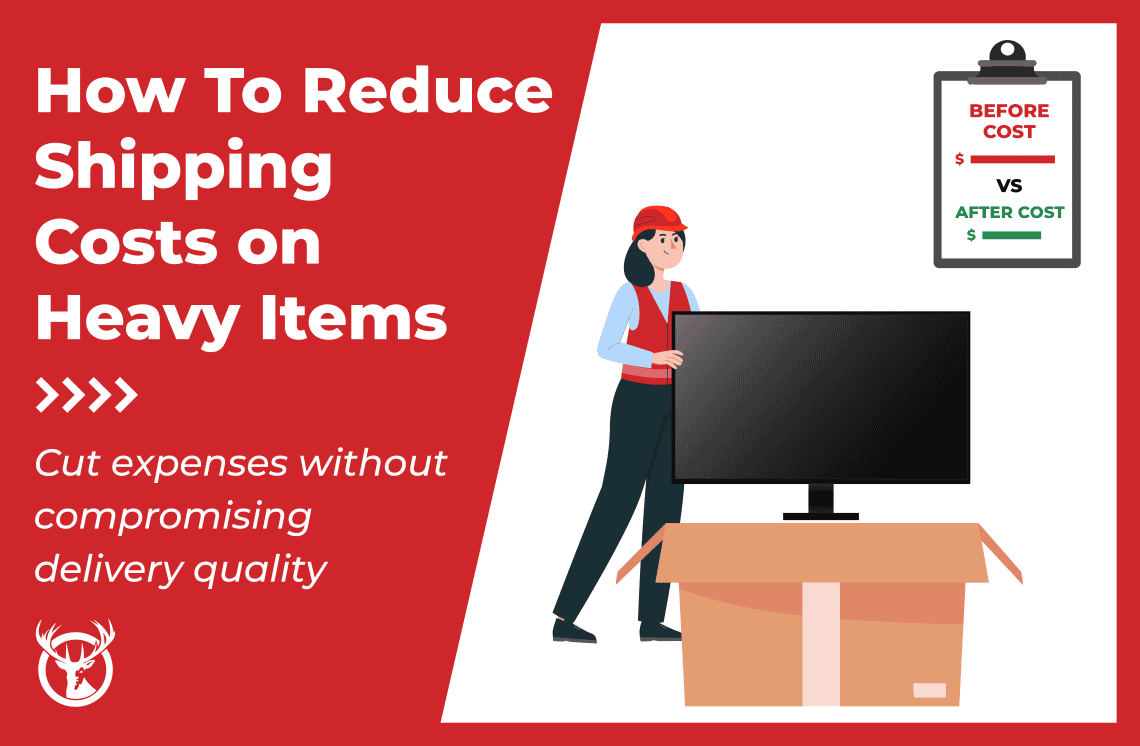 How to reduce shipping costs on heavy items