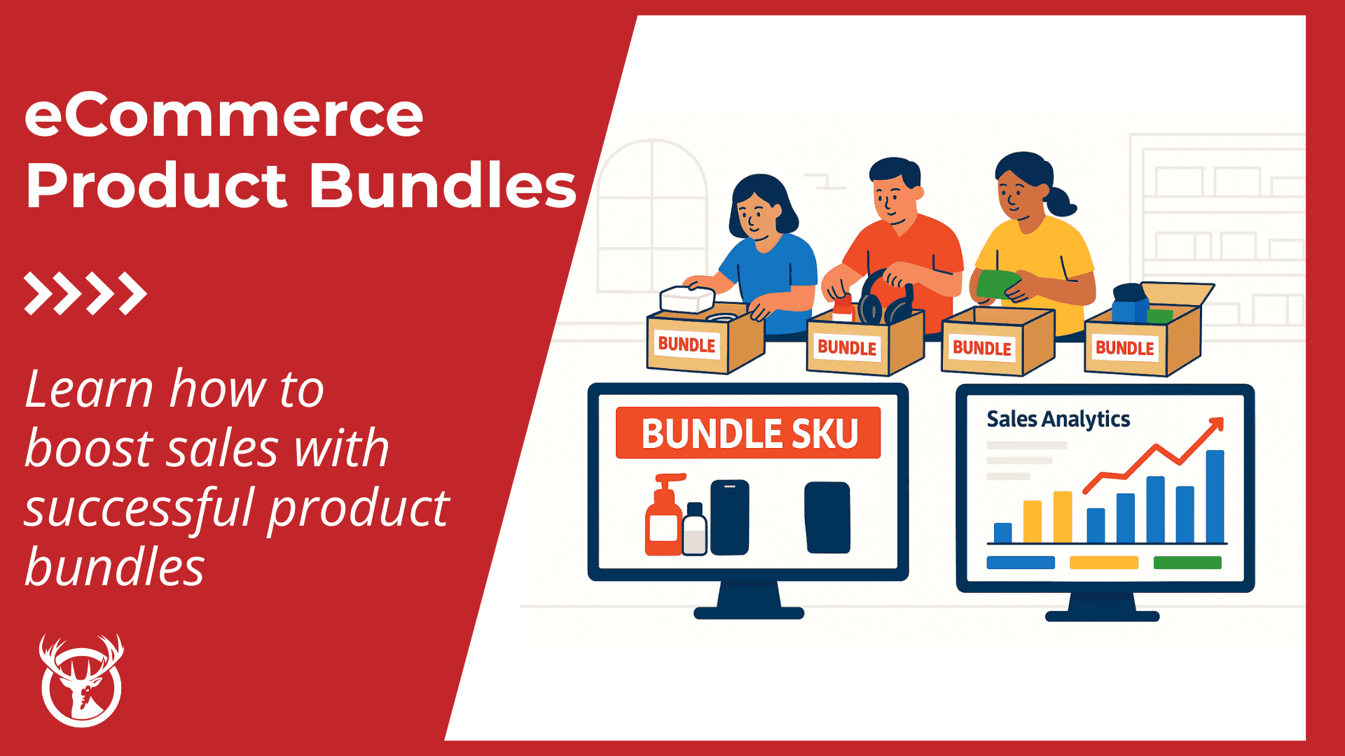 Bundling Fulfillment: The Ultimate Guide for Ecommerce Success