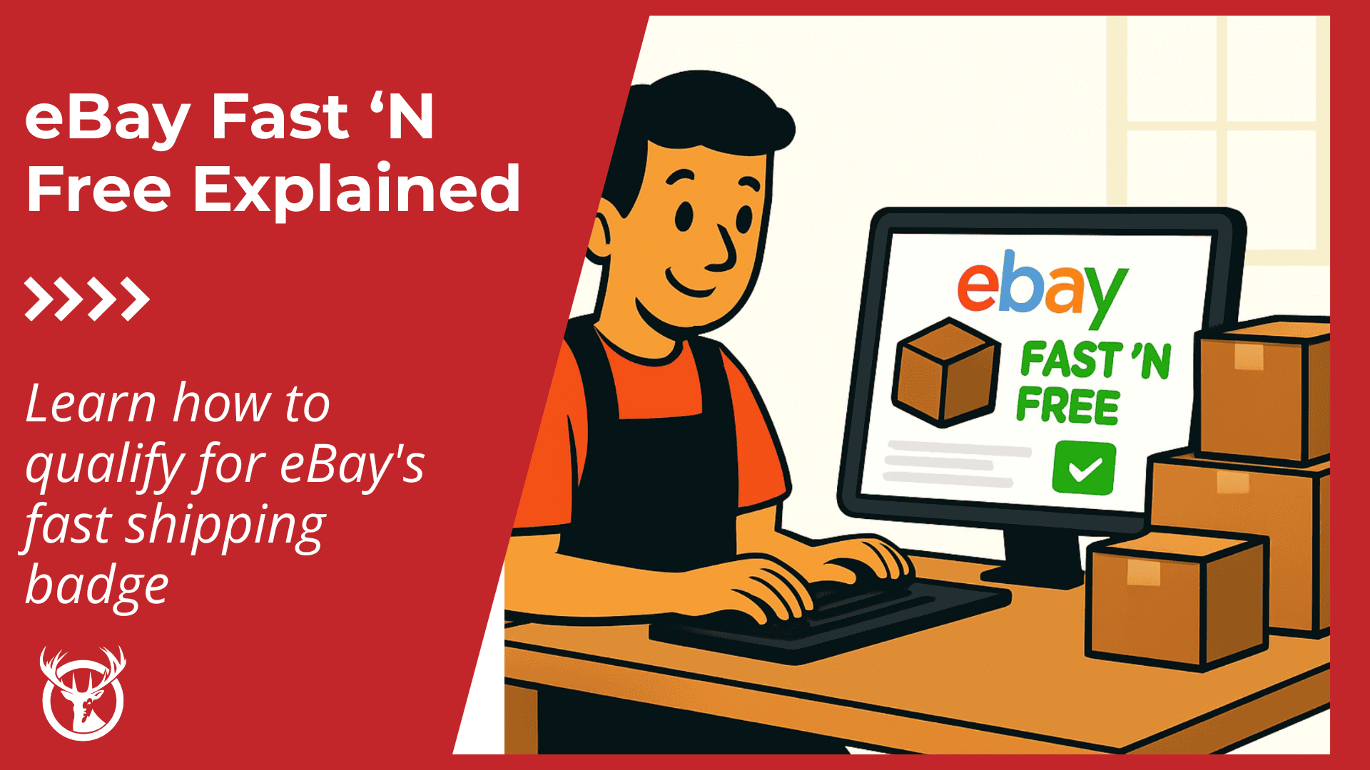 Guide to eBay's Fast N' Free | Red Stag Fulfillment